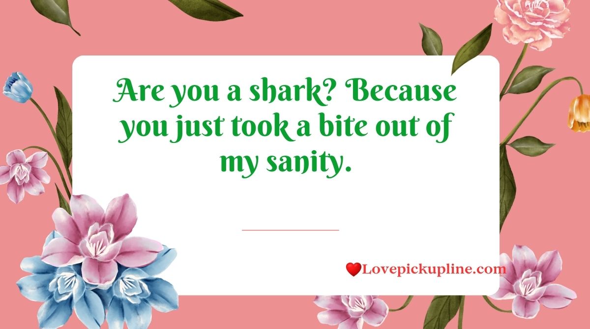 120+ Shark Pick Up Lines That’ll Have Them Hooked Instantly! 😉